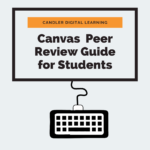 Canvas Peer Review Guide for Students - Office of Digital Learning