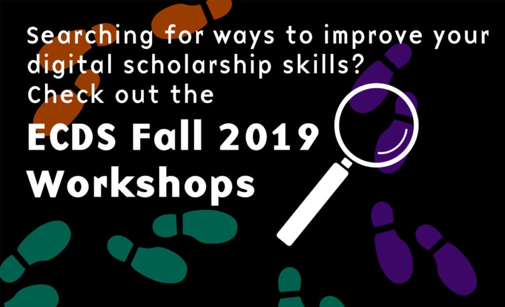 Sign up for the ECDS Fall 2019 Workshops – Emory Center for Digital ...