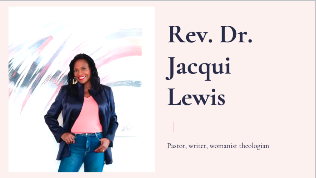 Rev. Dr. Jacqui Lewis – Womanist Activists