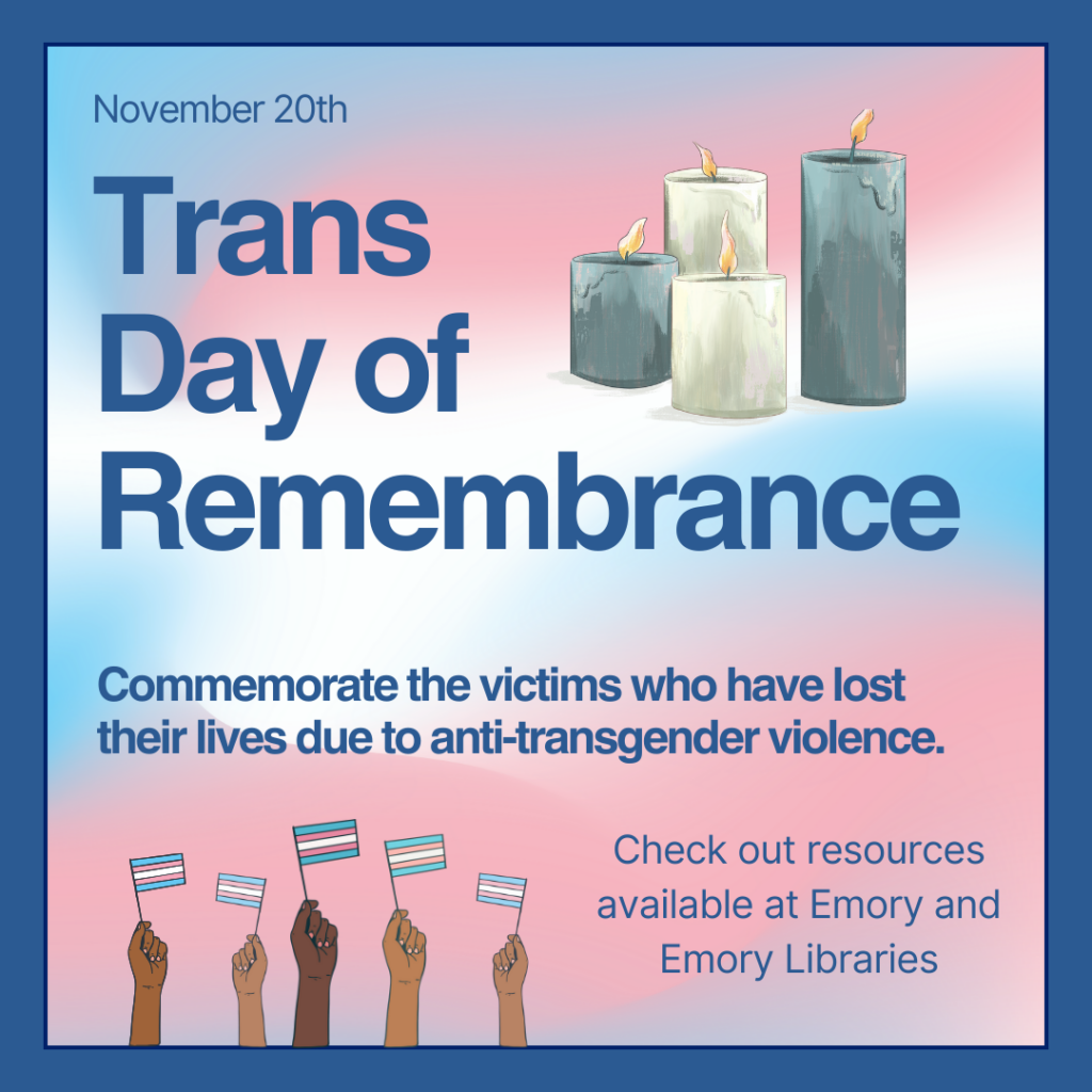 Honoring Transgender Day of Remembrance at Emory Libraries – Emory ...